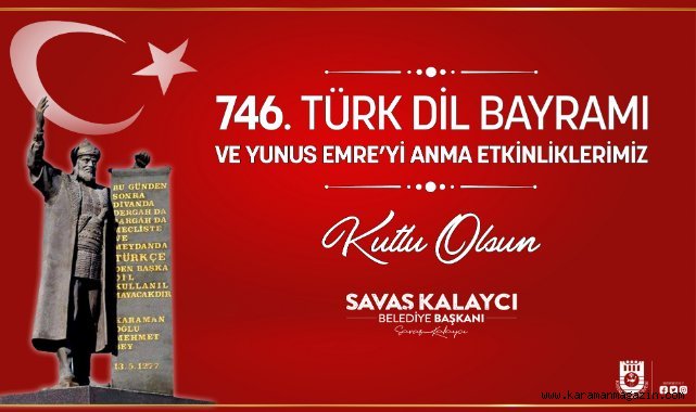 BELEDİYE BAŞKANI SAVAŞ KALAYCI’NIN TÜRK DİL BAYRAMI VE YUNUS EMRE'Yİ ... BELEDİYE BAŞKANI SAVAŞ KALAYCI’NIN TÜRK DİL BAYRAMI VE YUNUS EMRE'Yİ ...